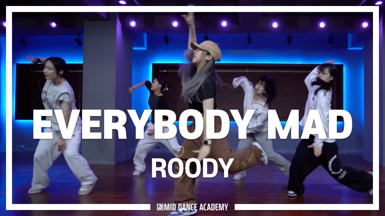 ROODY ChoreographyㅣO.T. Genasis - Everybody Mad (feat. Beyoncé)ㅣMID ...