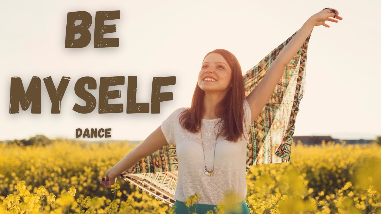 BE MYSELF | Song About Freedom & Confidence - YouTube