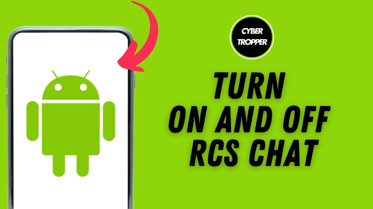 How to Turn On and Off RCS Chat on Android - YouTube