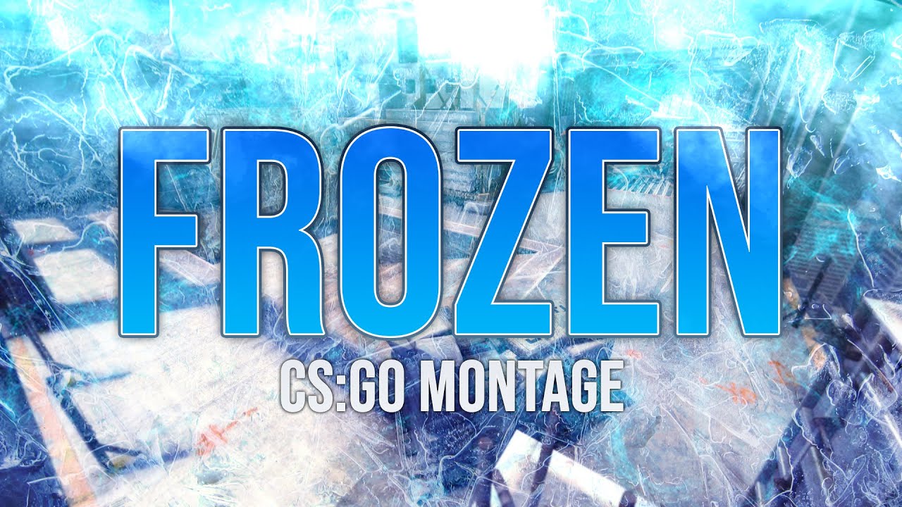 🧊 FROZEN | CS:GO Montage - YouTube