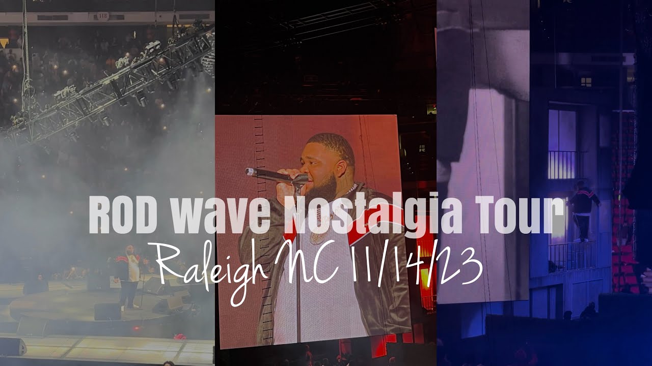 ROD WAVE NOSTALGIA TOUR | RALEIGH NC 11/14/23 | PNC ARENA - YouTube