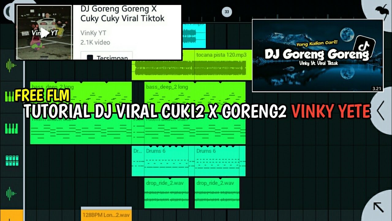 Tutorial DJ Vinky YETE Cuki2 X Goreng2 Free FLM - YouTube