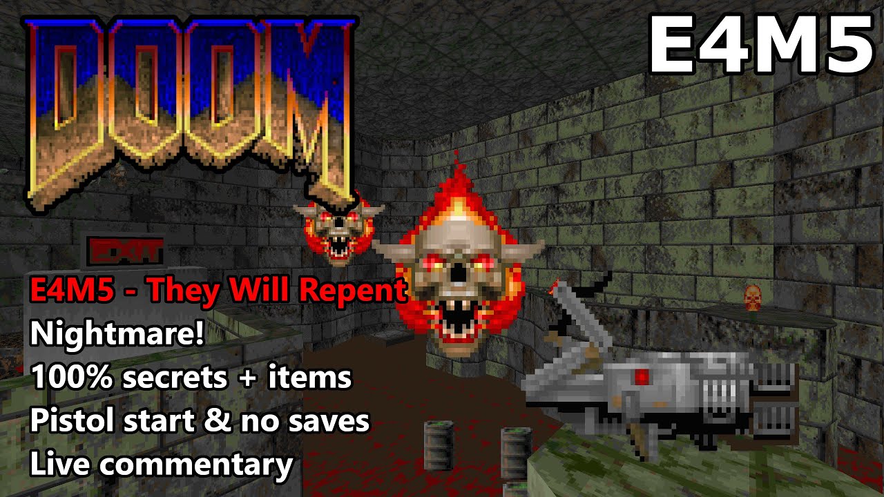Doom: E4M5 (They Will Repent) - Nightmare! 100% Secrets + Items - YouTube