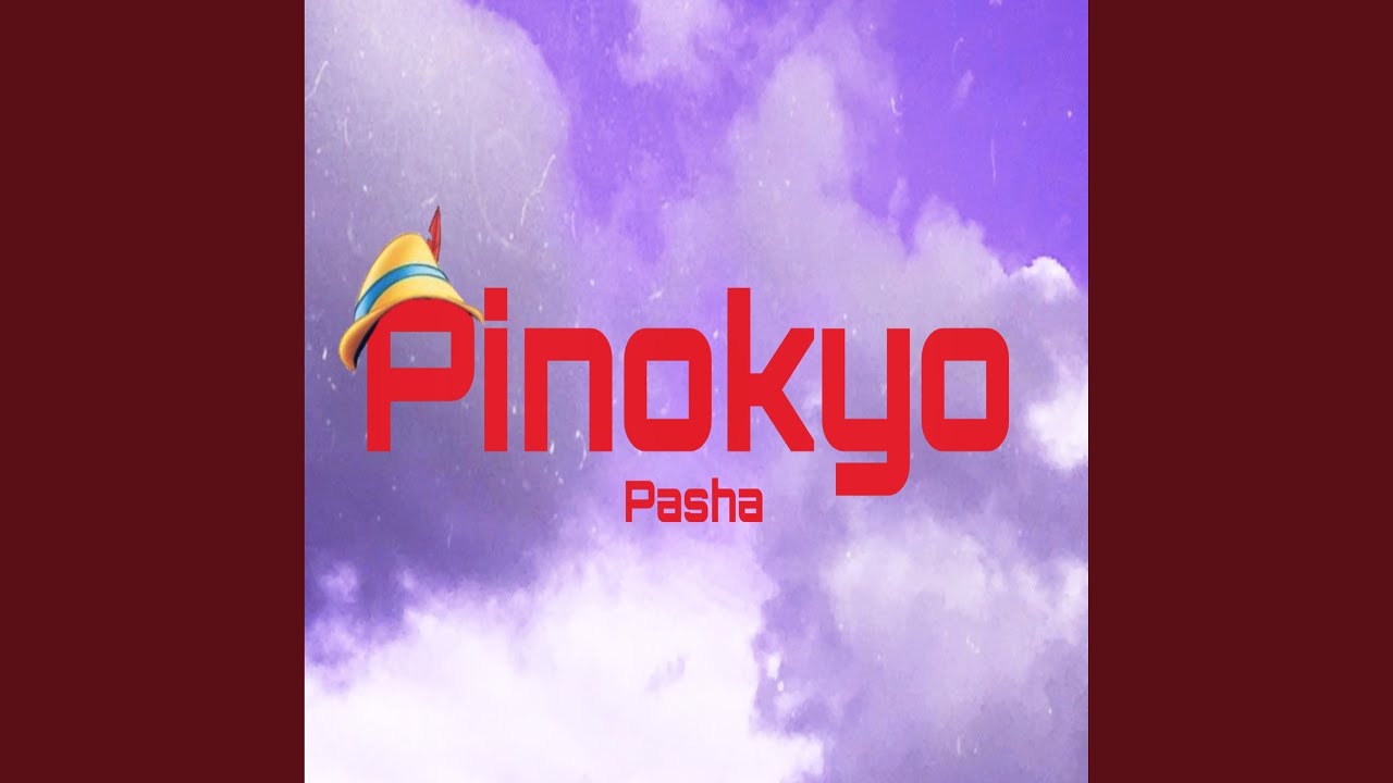 Pinokyo - YouTube
