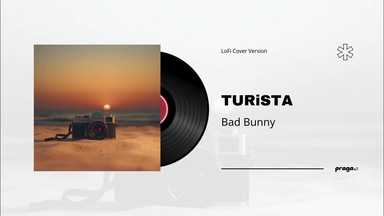 TURiSTA - Bad Bunny (LoFI Cover Version) - YouTube
