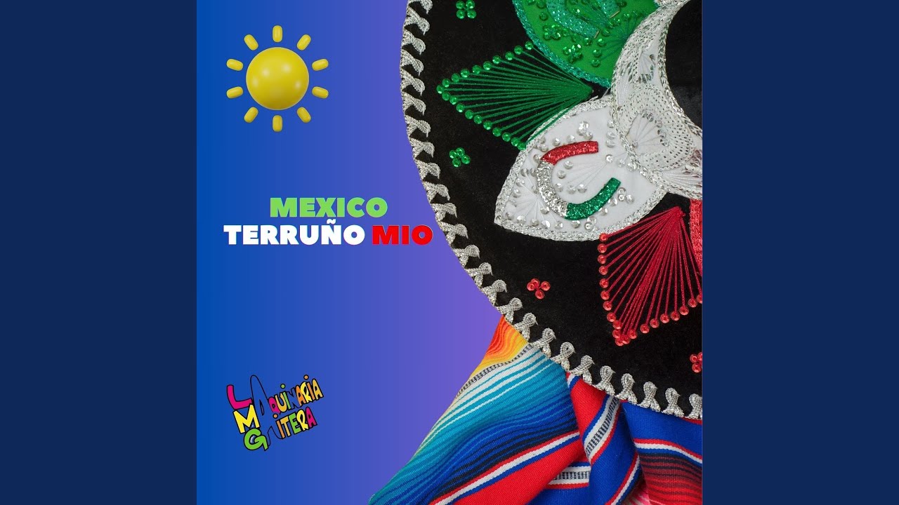 Mexico Terruño Mio - YouTube