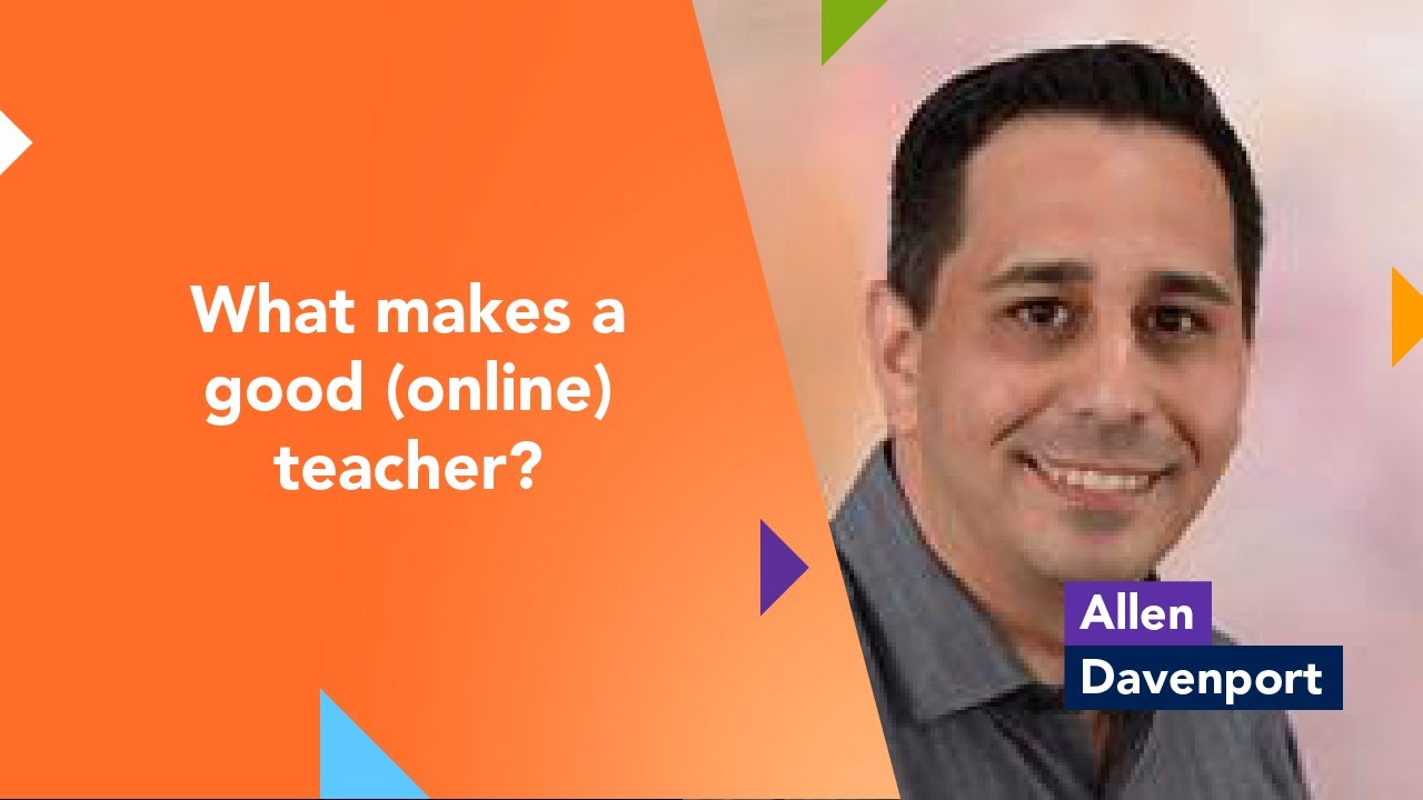 What makes a good (online) teacher? - Allen Davenport - YouTube