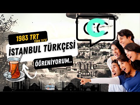 1983 TRT ile Türkçe Öğreniyorum. TR/EN Alt Yazılı