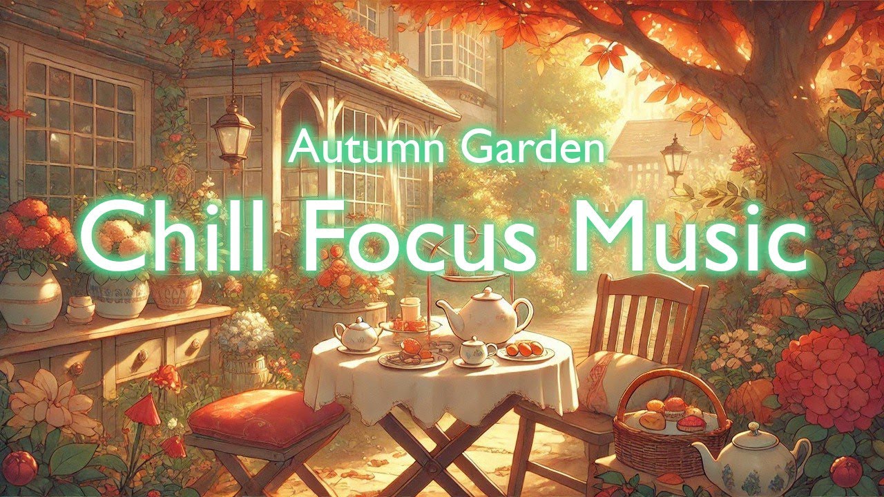 Chill Focus Music | Autumn Garden ☕🍂 | Piano - YouTube