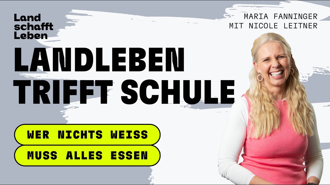 PODCAST | # 226 Landleben trifft Schule | Nicole Leitner – mit Maria ...