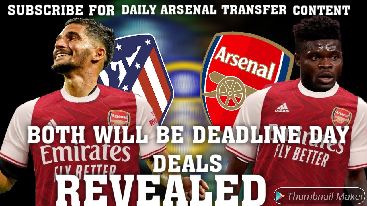 BREAKING ARSENAL TRANSFER NEWS TODAY LIVE: DEADLINE DAY DONE DEALS ...