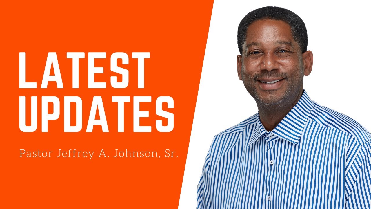 Pastor Johnson | Our Latest Updates - YouTube