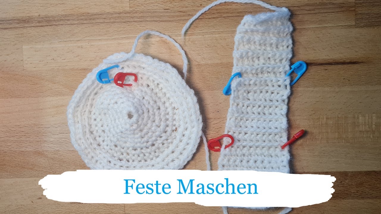 ℌä𝔨𝔢𝔩𝔰𝔠𝔥𝔲𝔩𝔢 🧶feste Maschen 🧶нäкєℓη lernen 🧶 Anfänger | Tutorial - YouTube