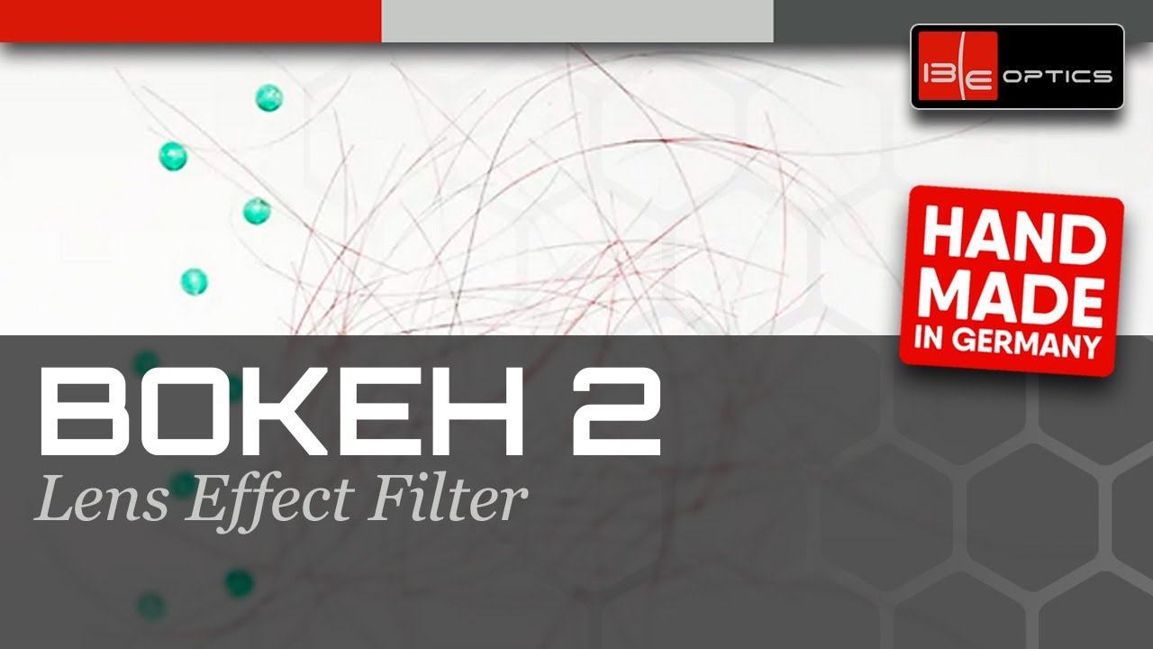 Lens Filter | Bokeh 2 | Cinematic Effect Filter for filmmaker ...