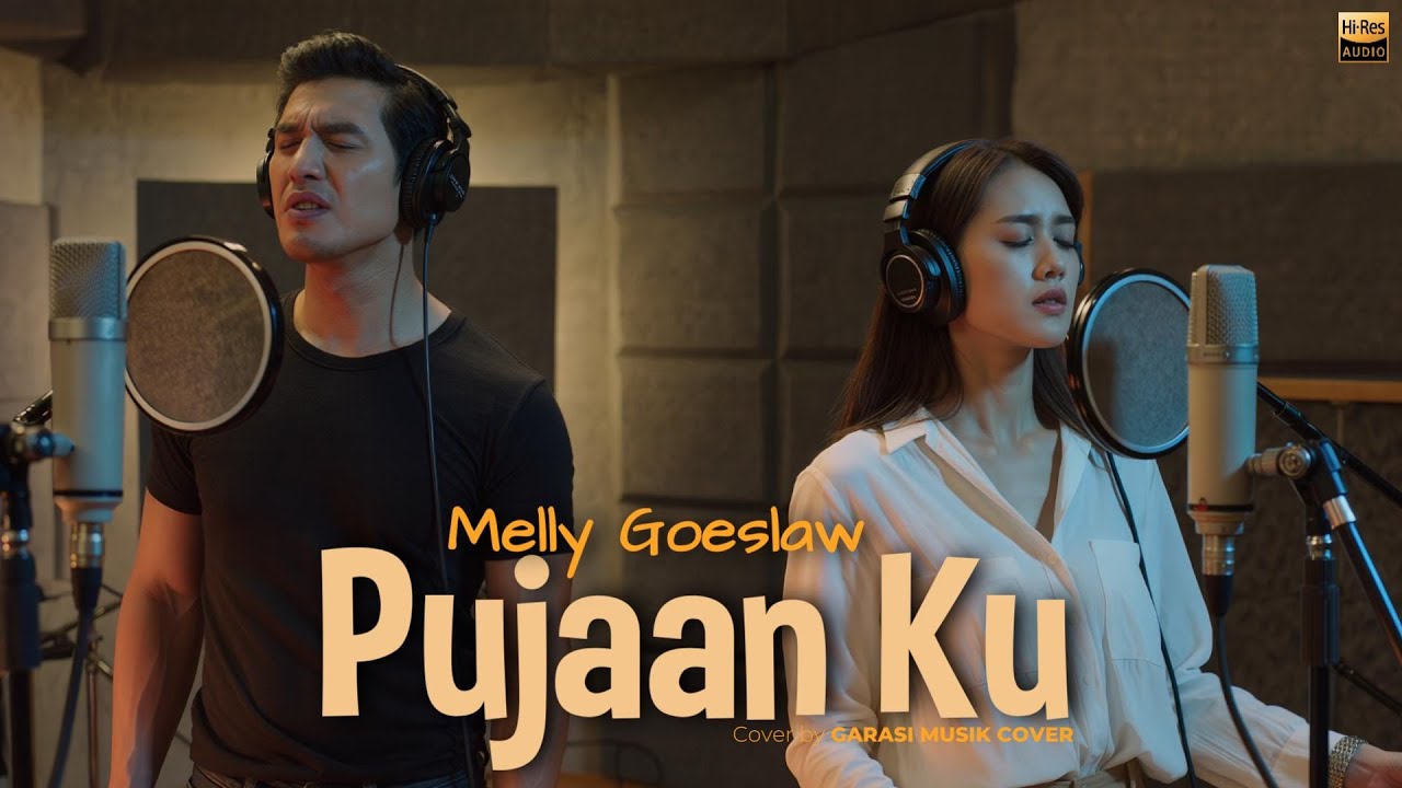Pujaanku – Melly Goeslaw | Cover By Garasi Musik Cover - YouTube