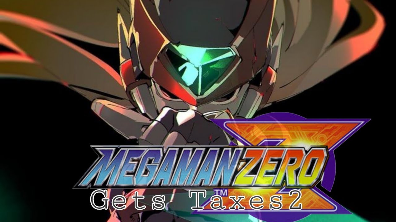 Mega man Zero : GETS TAXES2 - YouTube