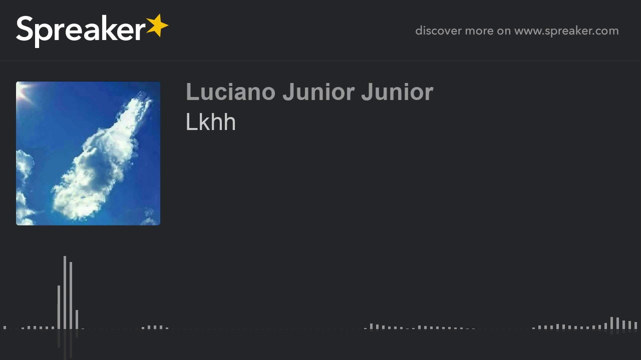 Lkhh (made with Spreaker) - YouTube
