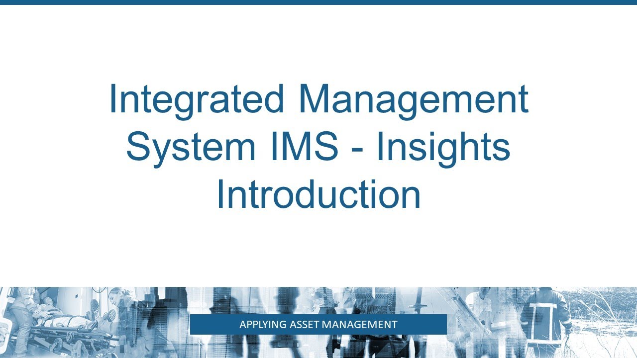 Integrated Management Systems | Applying Asset Management Integrated Management Systems | Applying Asset Management