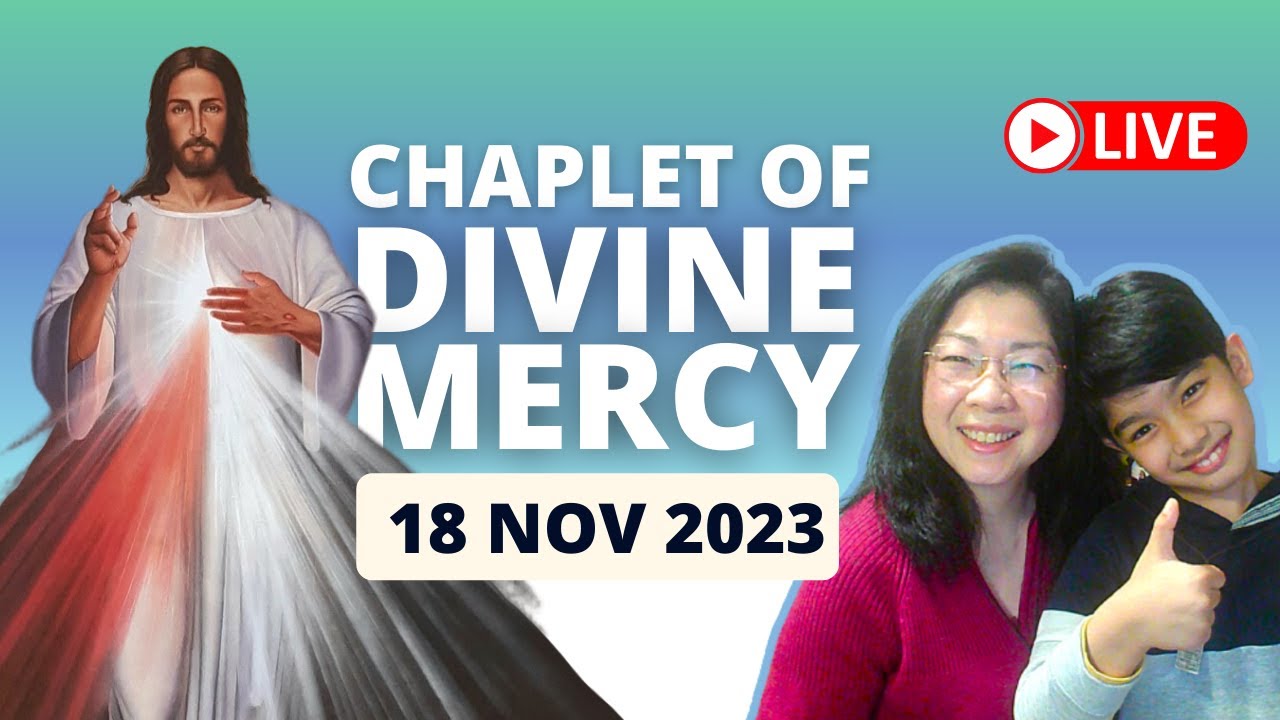 Chaplet of Divine Mercy - 18 Nov 2023 - Sat - YouTube