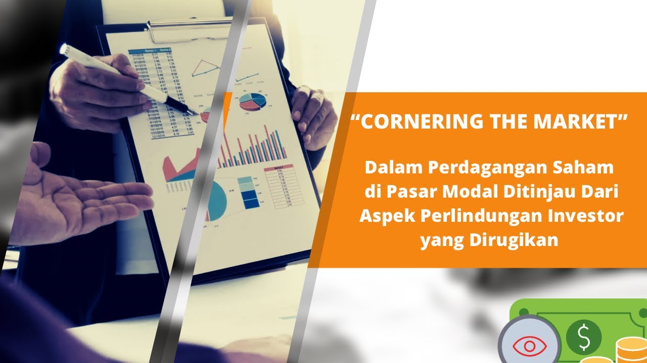 Cornering The Market di Pasar Modal - YouTube