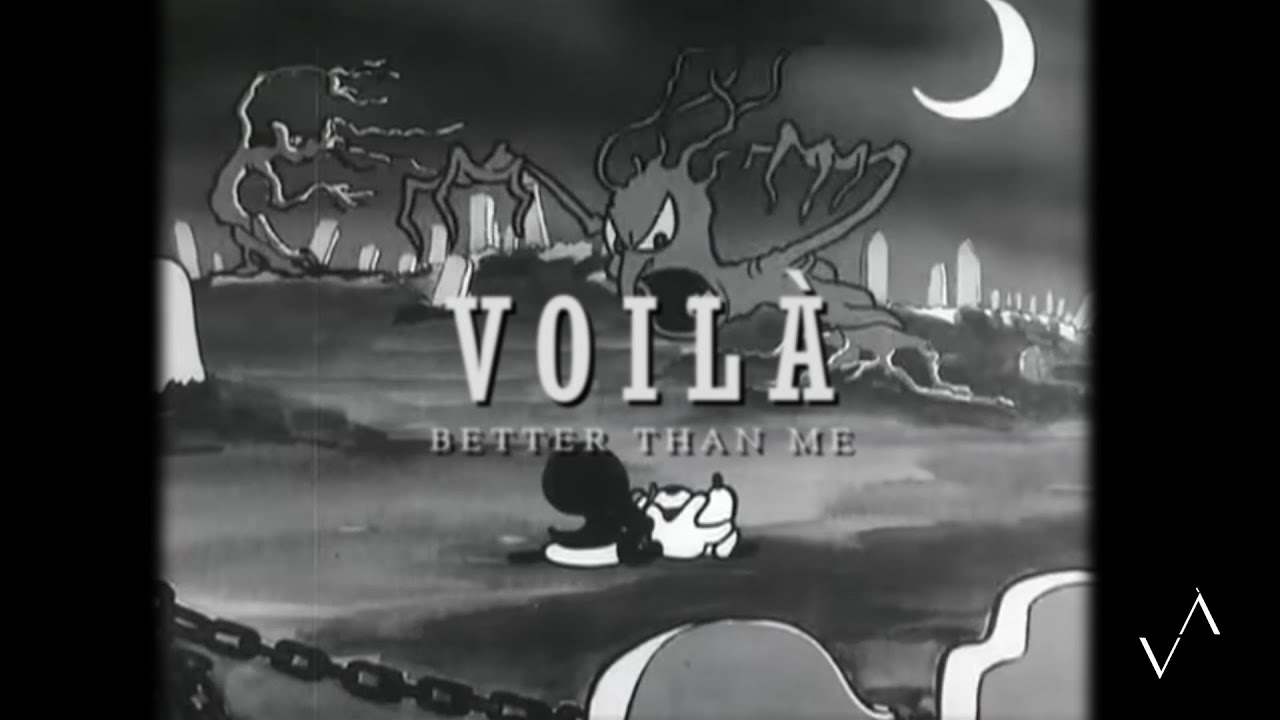 VOILÀ - Better Than Me - YouTube