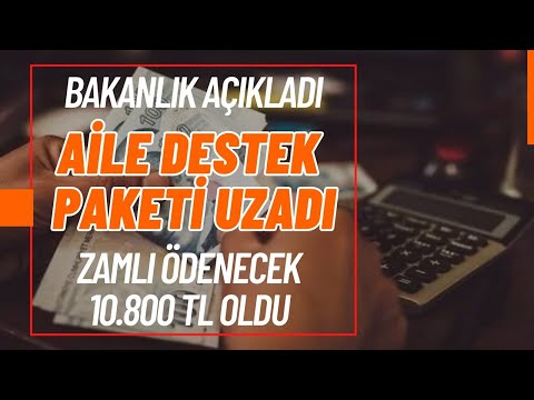 Aile Bakanlığı SON DAKİKA duyurdu! Aile destek paketi uzadı, aylık ödeme miktarı 10.800 TL’ ye yükse