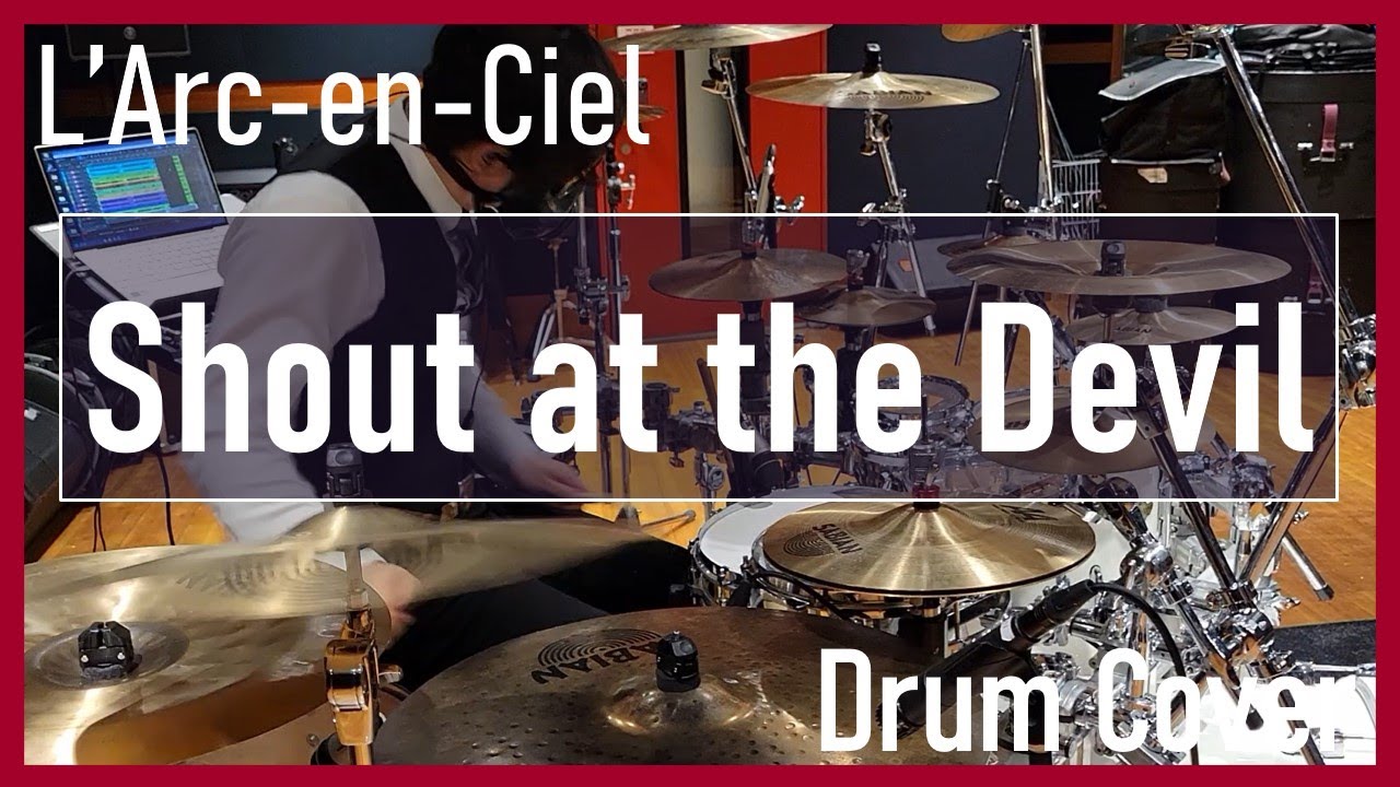 【L'Arc-en-Ciel】Shout at the Devil (Drum Cover) - YouTube