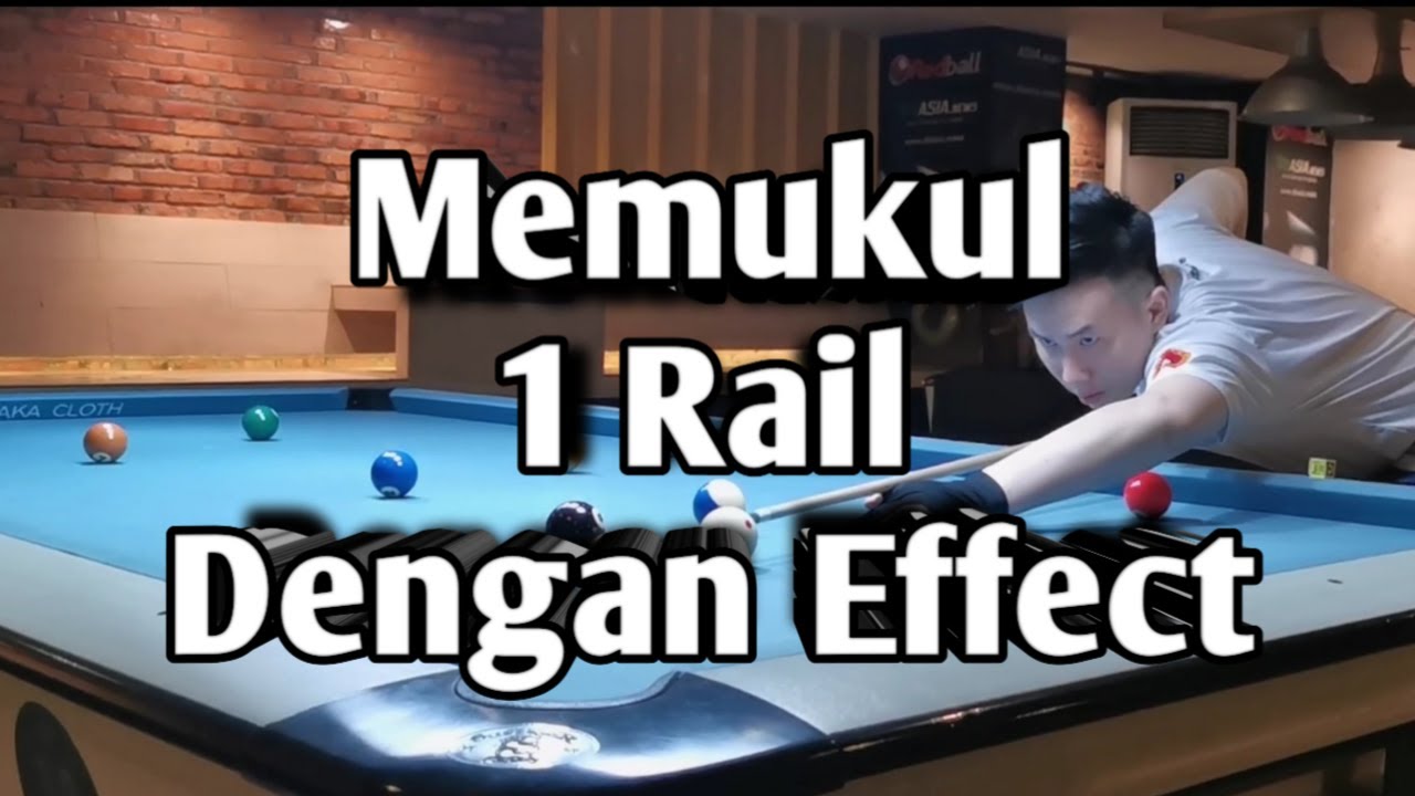 Tutorial Billiard - Cara Memukul 1 Rail dengan Effect - YouTube
