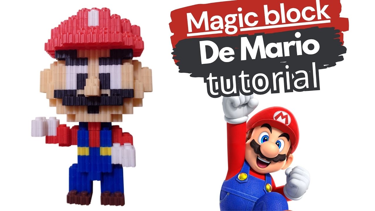 Como construir a Mario| Magic Block instrucciones #mariobros - YouTube