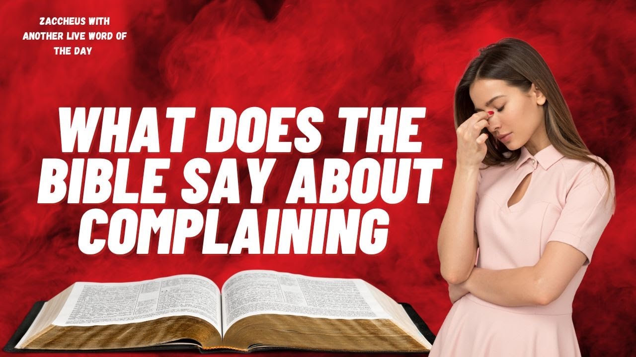 What Does | The Bible Say | About Complaining | Embracing Gratitude ...