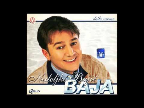 Nedeljko Bajić Baja - Crna kosa oči plave - (Audio 2002)