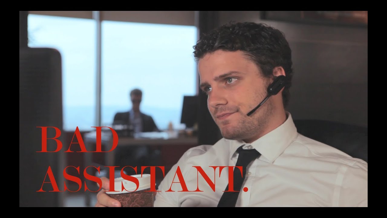 Bad Assistant. "Can I Have Him Return?" - YouTube