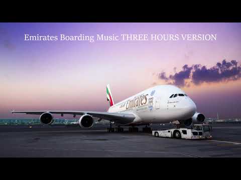 Emirates Boarding Music THREE HOURS VERSION