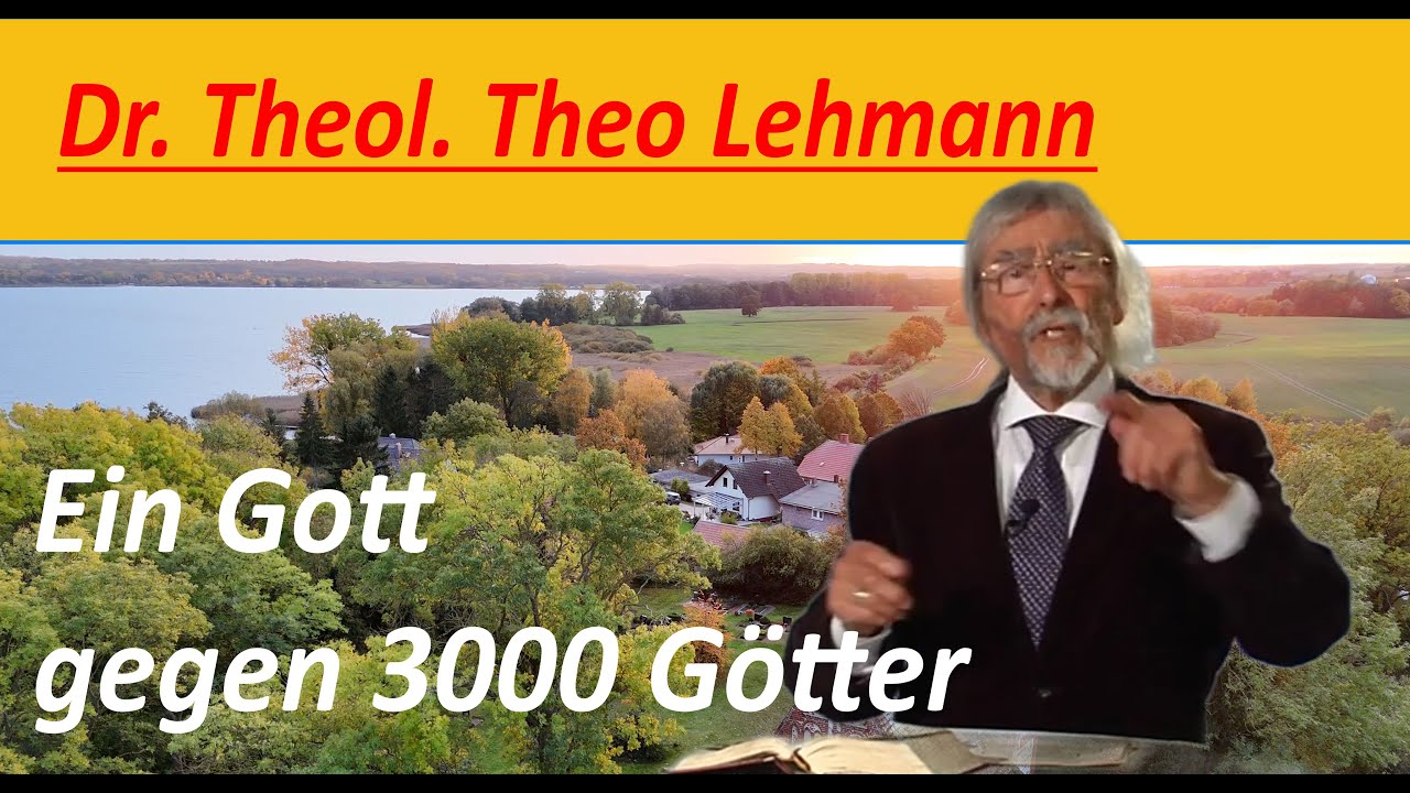 Theo Lehmann - "Ein Gott gegen 3000 Götter" - YouTube