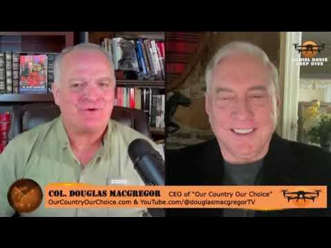 Col Doug Macgregor: Daniel Davis/Deep Dive 2/28/2024 - YouTube