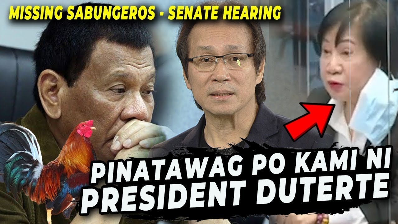 🔴 DATING PANGULONG DUTERTE KASABWAT BA sa mga nawawalang mga SABUNGERO ...