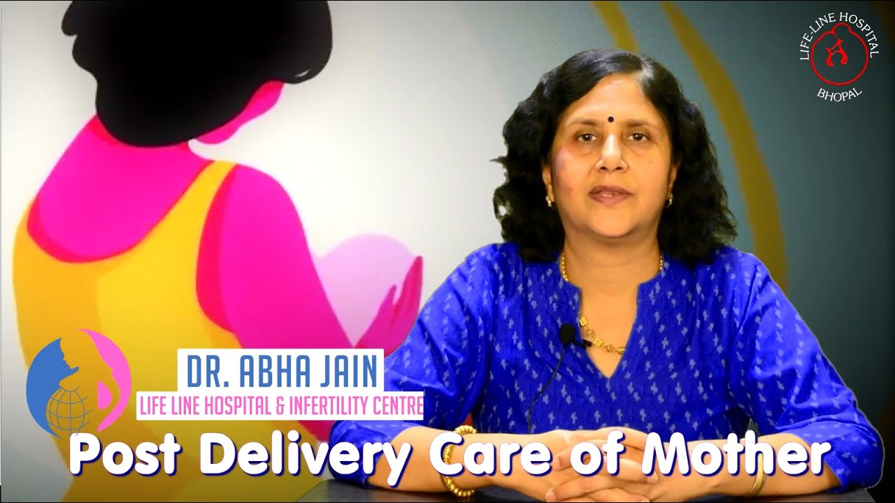 Post Delivery Care of Mother | प्रसव के बाद माँ की देखभाल | Dr ABHA ...