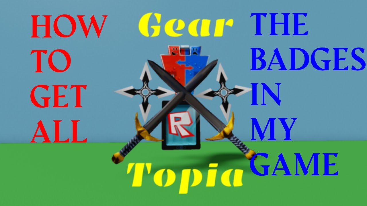 How to get all the badges in my New Roblox Game! (Ples use subtitles ...