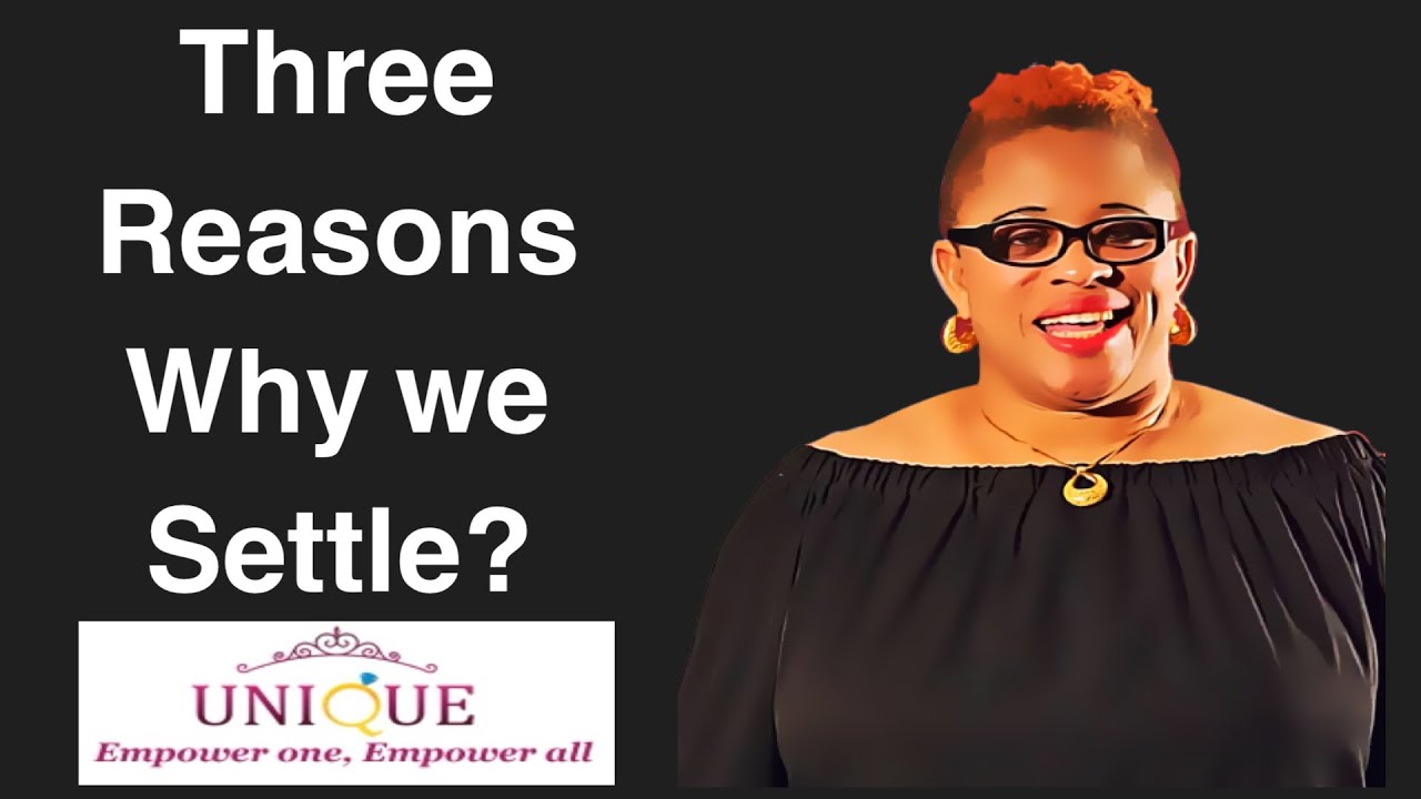3 Reasons why we Settle in Relationships - YouTube