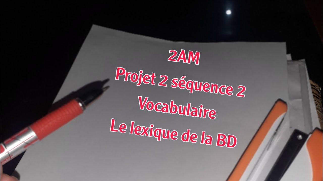 2AM projet 2 séquence 2 vocabulaire le lexique de la BD - YouTube