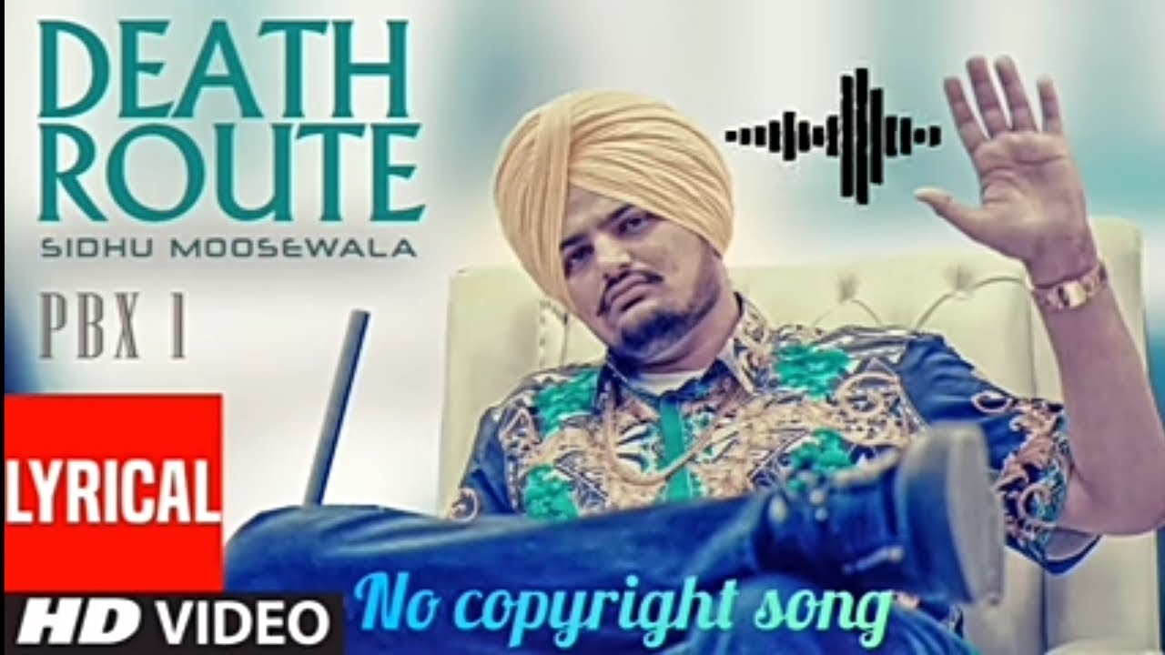 Death Route Sidhu Moose wala song - YouTube