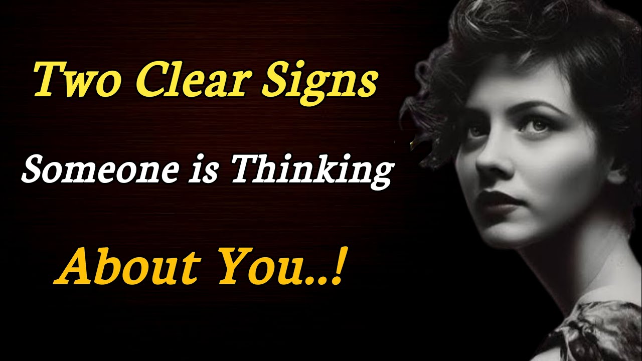 Two Clear Signs Someone Is Thinking You From Heart..| Quotes - YouTube