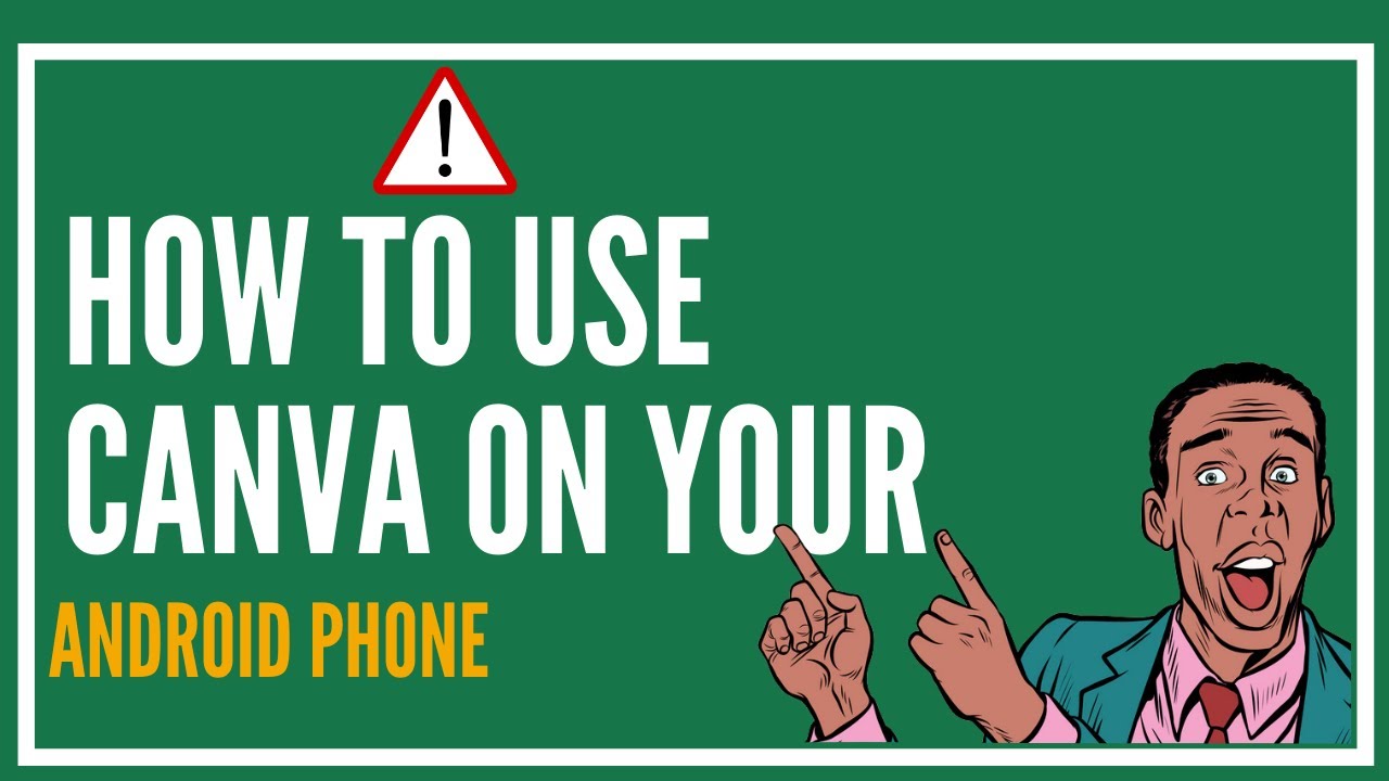 How to use canva on your Android phone| Graphic design 2020 - YouTube