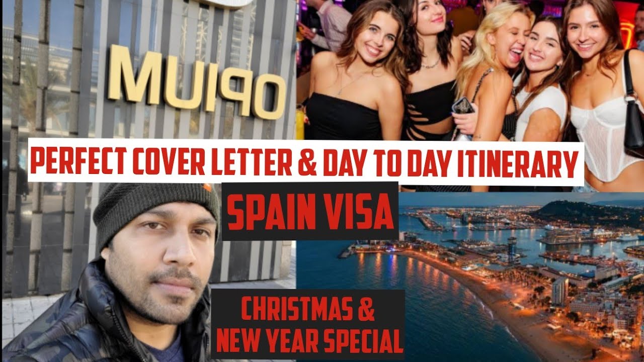 Cover Letter & Day to Day Itinerary Spain Visa |New Year & Christmas ...
