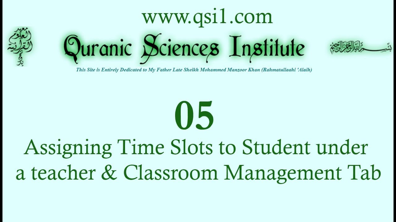 05 - Assigning Time Slots to Student under a teacher & Classroom ...