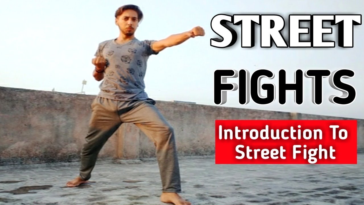 || Introduction To Street Fights|| LESSON FIRST BASIC || - YouTube