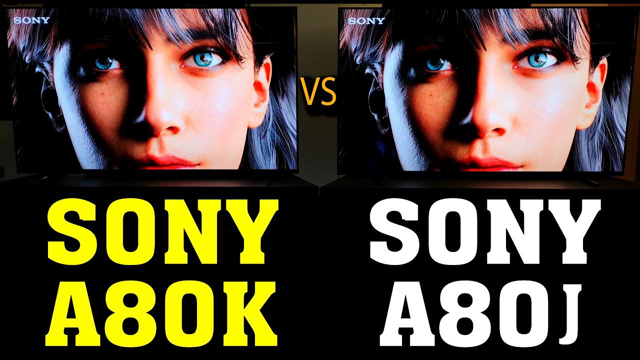 Sony A80K vs Sony A80J | Sony A80K OLED TV | Sony A80J OLED TV Review ...