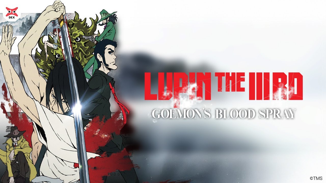 LUPIN THE IIIRD: Goemon Ishikawa’s Spray of Blood [ซับไทย OFFICIAL 4K ...