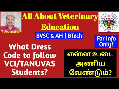 VETERINARY EDUCATION | What Dress Code to follow VCI/TANUVAS Students ...