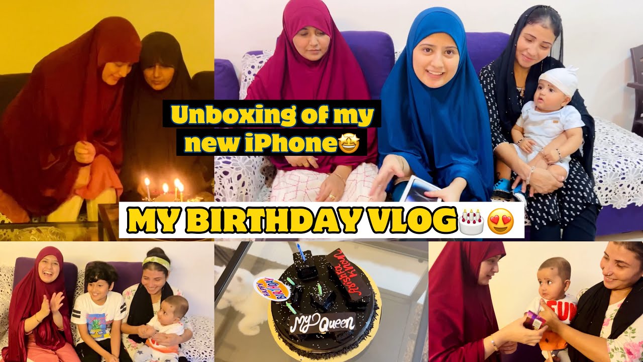 My Birthday Vlog🎂😍 Unboxing of my new iPhone🤩 - YouTube